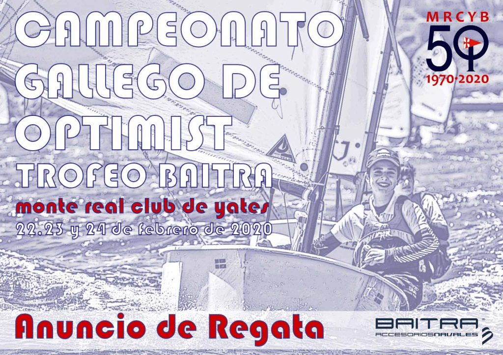 NOTICE OF RACE · OPTIMIST GALICIAN CHAMPIONSHIP · BAITRA TROPHY · Monte ...